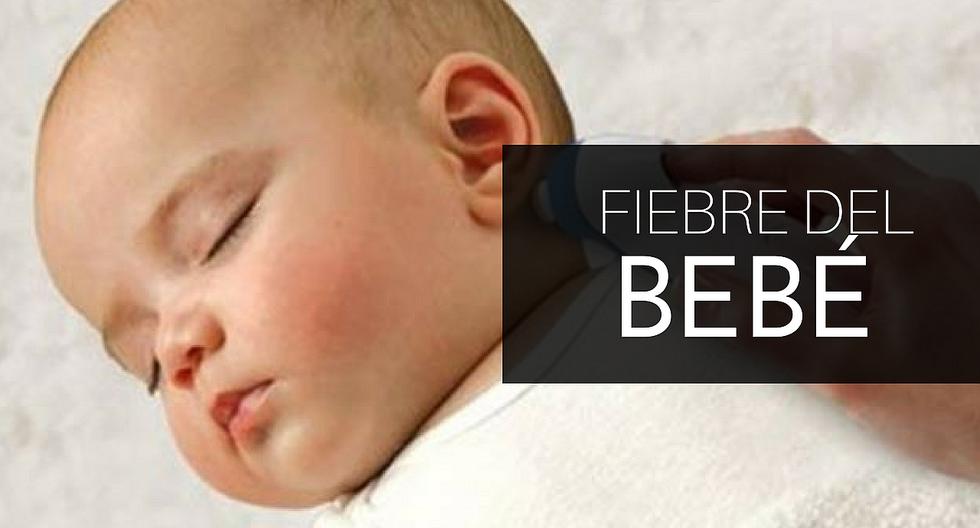 ¿Cómo controlar la fiebre de los bebés? | SALUD | CORREO